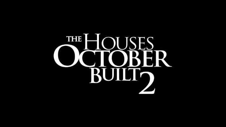 The Houses October Built 2 [Blu-Ray Review] - Wicked Horror