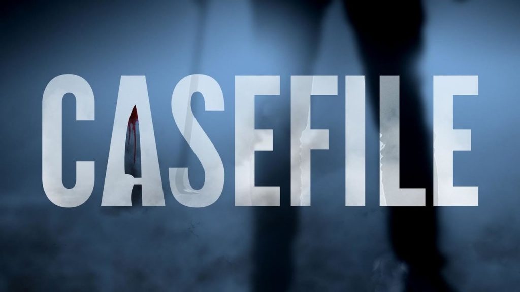Casefile True Crime Podcast [5 Of the Best Episodes]